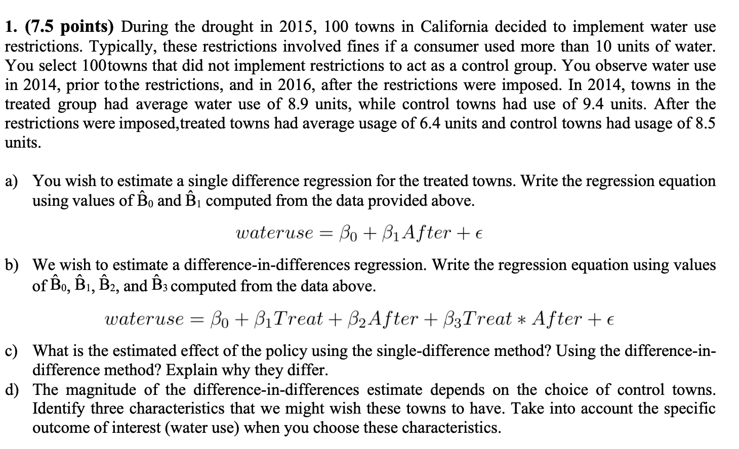 Solved 1. (7.5 points) During the drought in 2015,100 towns | Chegg.com