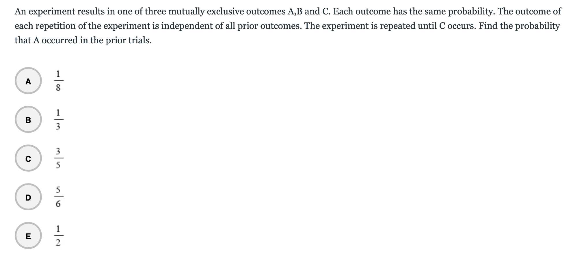Solved An Experiment Results In One Of Three Mutually