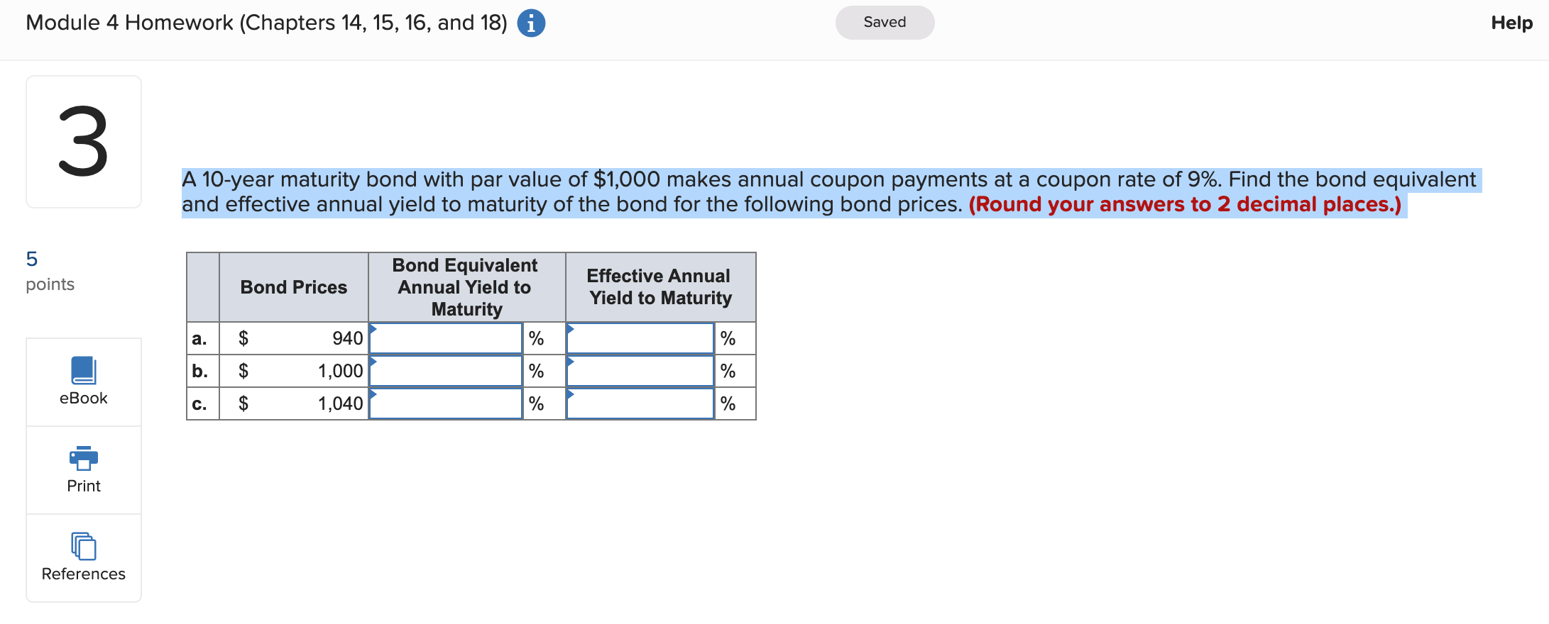 Module 4 Homework (Chapters 14,15,16, and 18) A | Chegg.com