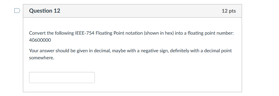 Solved Convert the following floating point number into | Chegg.com
