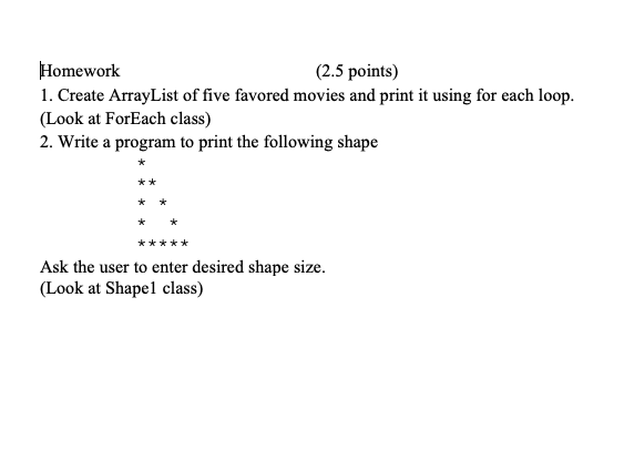 Solved Homework (2.5 points) 1. Create ArrayList of five | Chegg.com