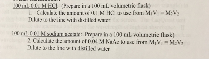 Solved 100 mL 0.01 M HCl: (Prepare in a 100 mL volumetric | Chegg.com
