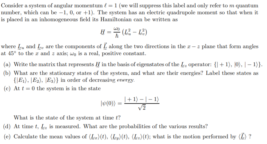 Solved Consider a system of angular momentum l=1 (we will | Chegg.com