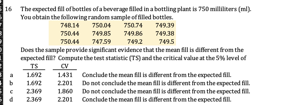 Solved The expected fill of bottles of a beverage filled in | Chegg.com