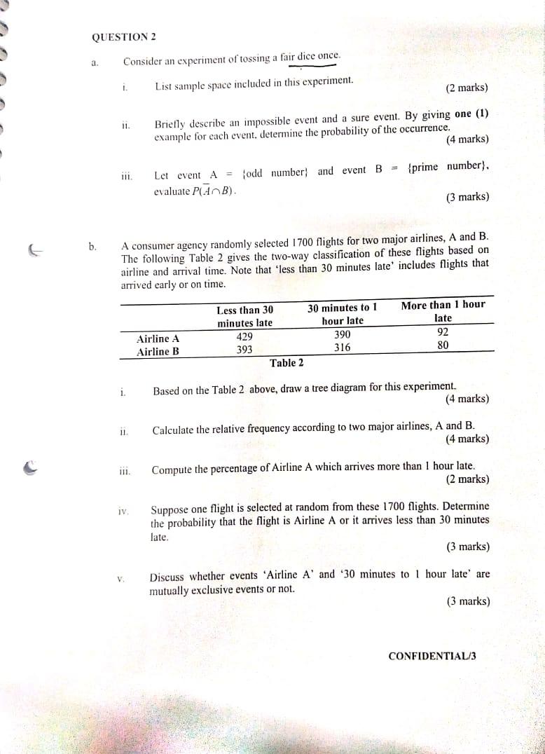 Solved QUESTION 2 3 Consider an experiment of tossing a fair | Chegg.com