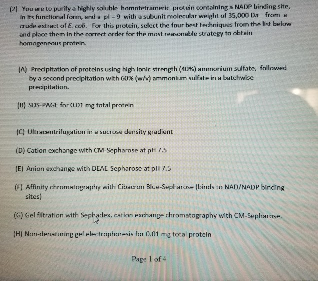 Solved (2) You are to purify a highly soluble homotetrameric | Chegg.com