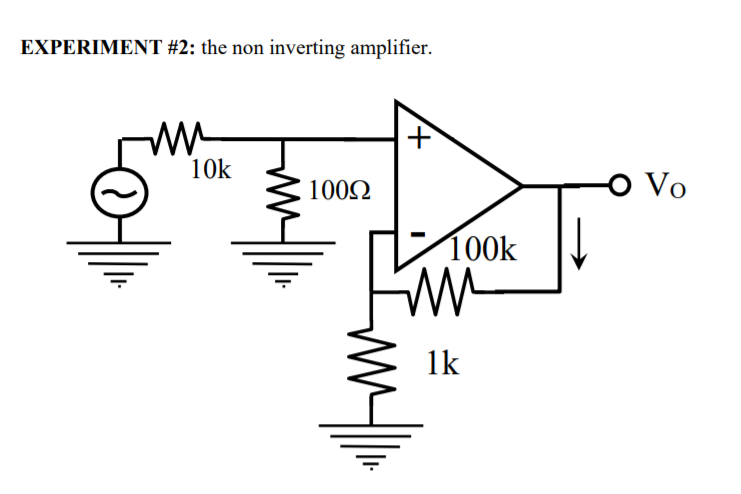 Solved EXPERIMENT #2: the non inverting amplifier. 10k | Chegg.com