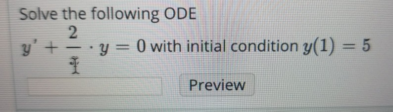 Solved Solve the following ODE y'y 0 with initial condition | Chegg.com