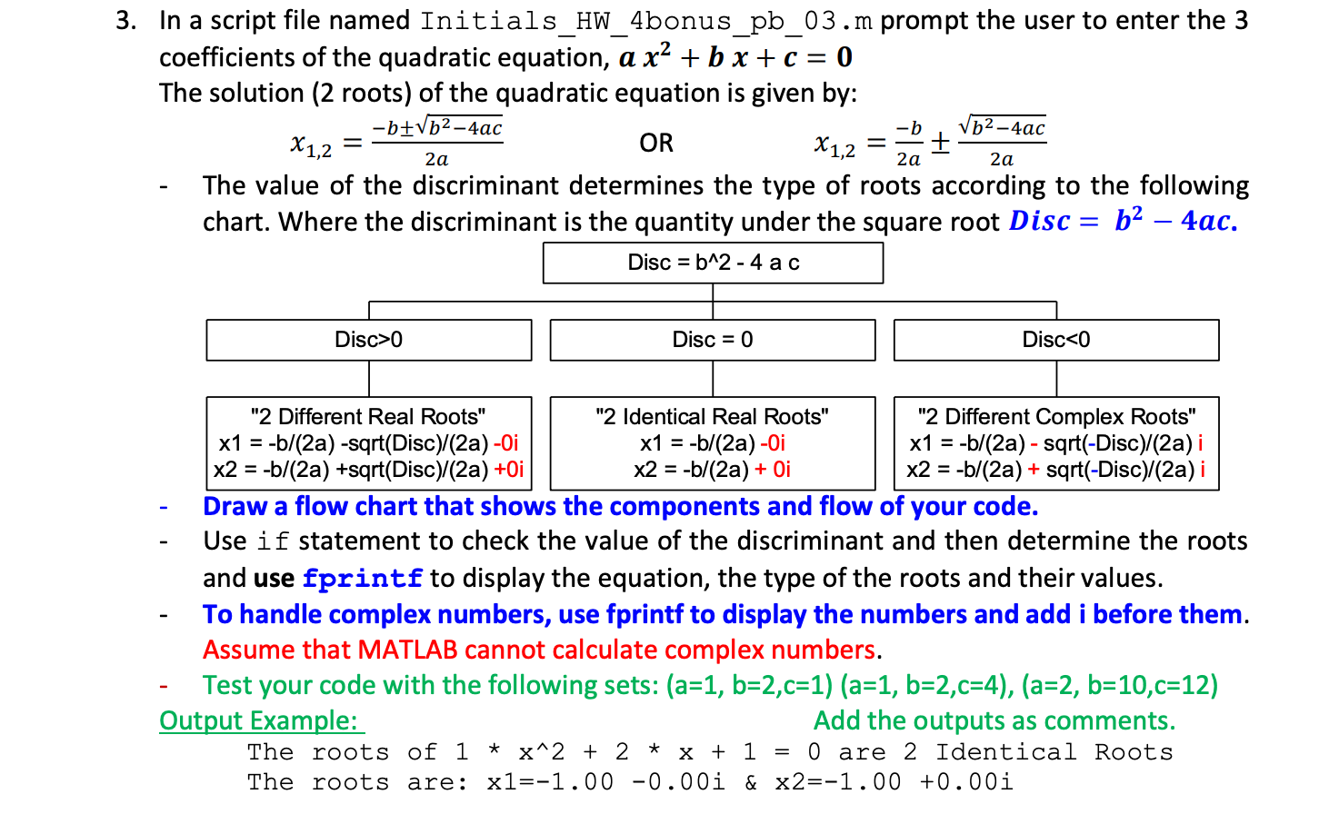 Solved coefficients of the quadratic equation, ax2+bx+c=0 | Chegg.com