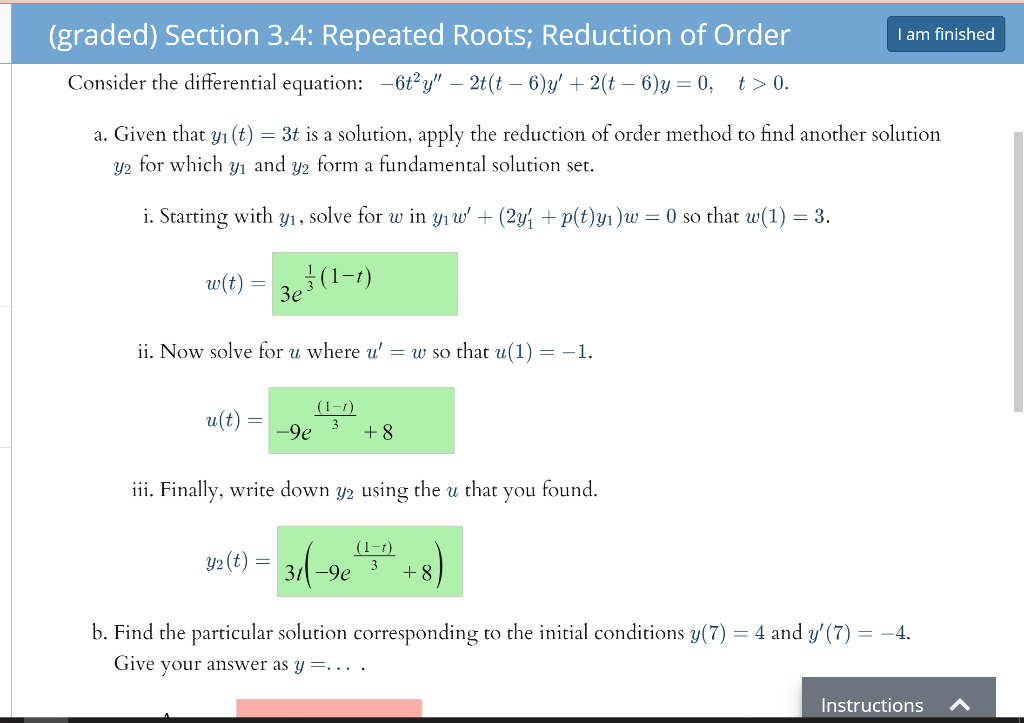 Solved I am finished (graded) Section 3.4: Repeated Roots; | Chegg.com
