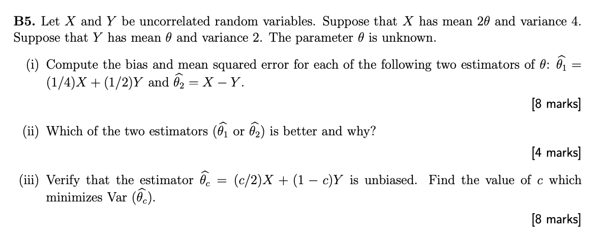 Solved B5. Let X and Y be uncorrelated random variables. | Chegg.com