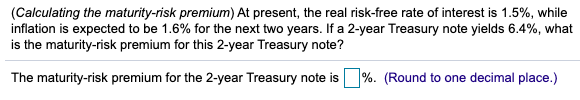 Solved (Calculating the maturity-risk premium) At present, | Chegg.com