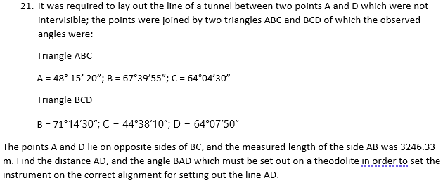 Solved 21. It was required to lay out the line of a tunnel | Chegg.com