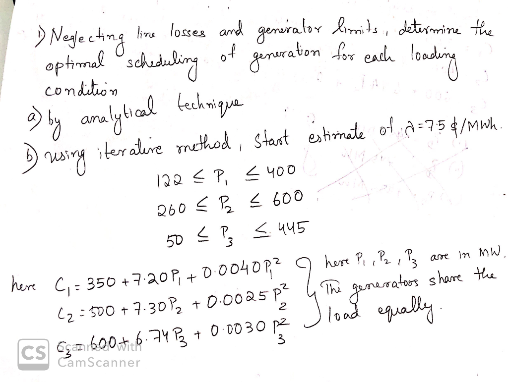 Neglecting line losses and generator limits, | Chegg.com