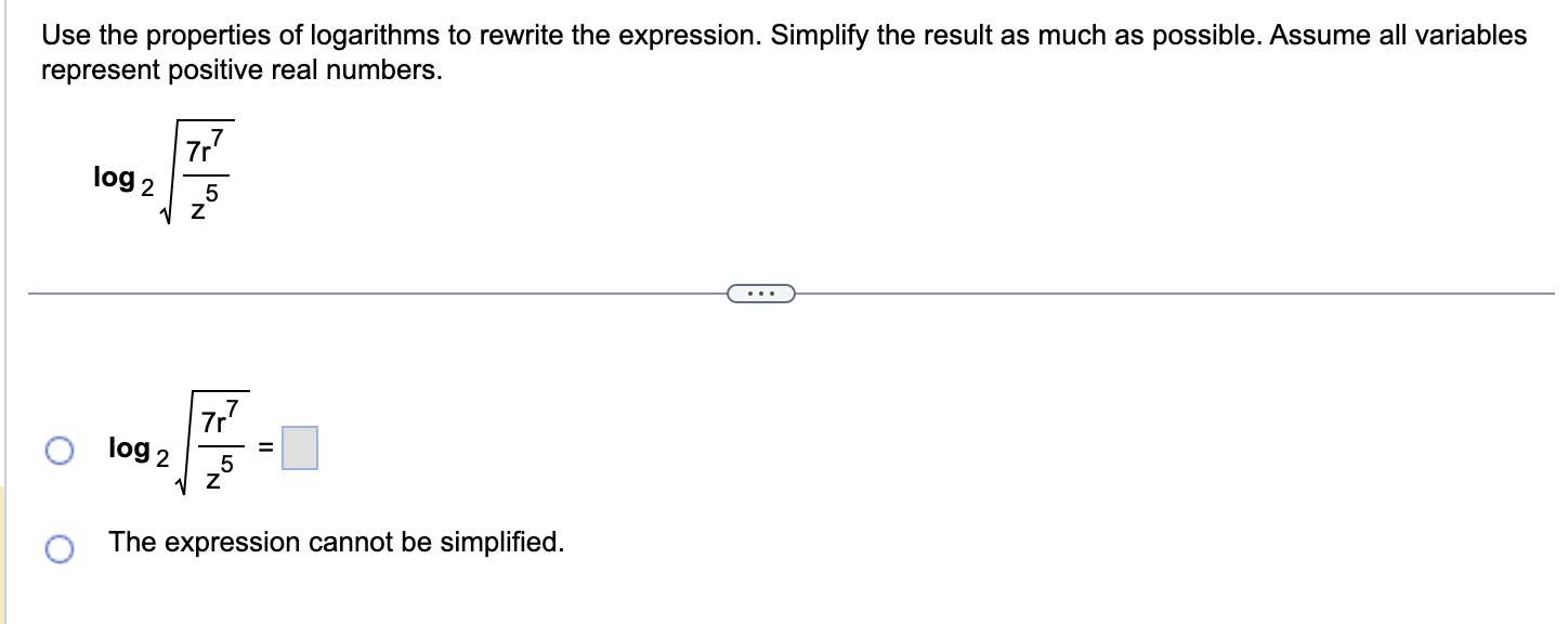 Solved Use The Properties Of Logarithms To Rewrite The 