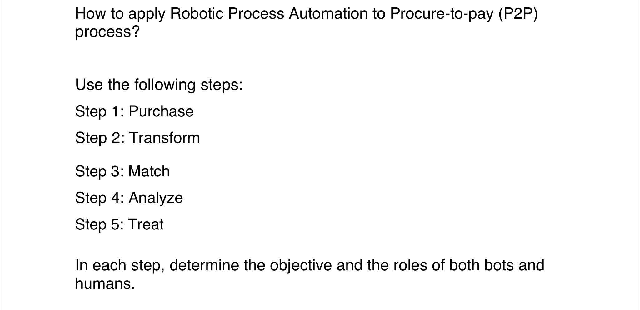 How to apply Robotic Process Automation to | Chegg.com