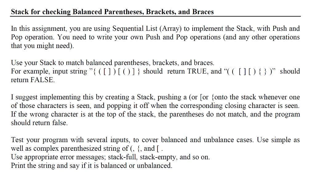 Solved Stack for checking Balanced Parentheses, Brackets, | Chegg.com Solved Stack for checking Balanced Parentheses, Brackets, | Chegg.com