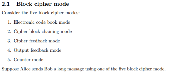2.1 Block cipher mode Consider the five block cipher | Chegg.com