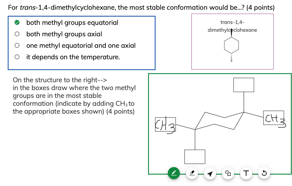 Solved For trans-1,4-dimethylcyclohexane, the most stable | Chegg.com