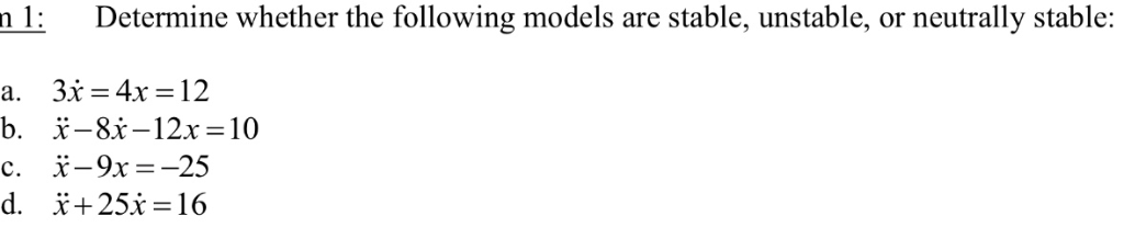 Solved Determine whether the following models are stable, | Chegg.com