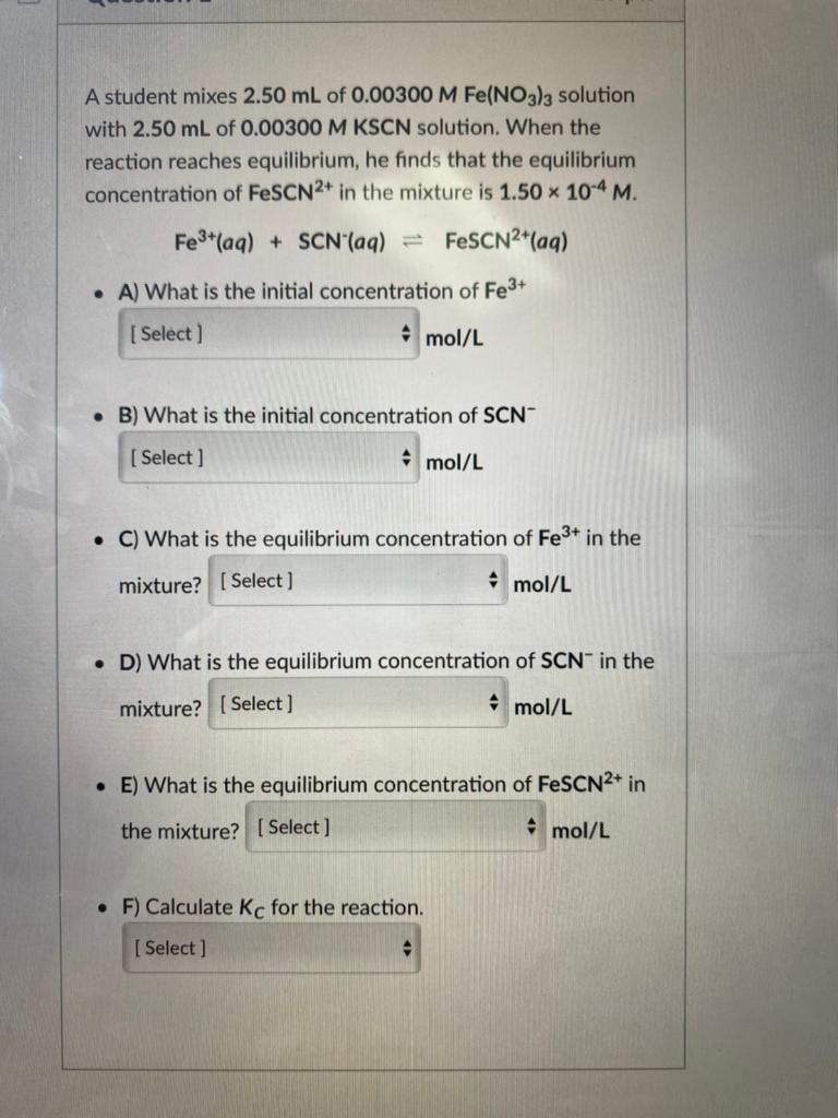 Solved A student mixes 2.50 mL of 0.00300 M Fe(NO3)3 | Chegg.com