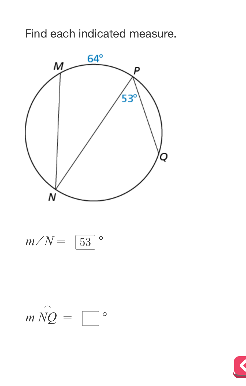 Solved Find each indicated measure. 64° м. Р 53° N O mZN= 53 | Chegg.com