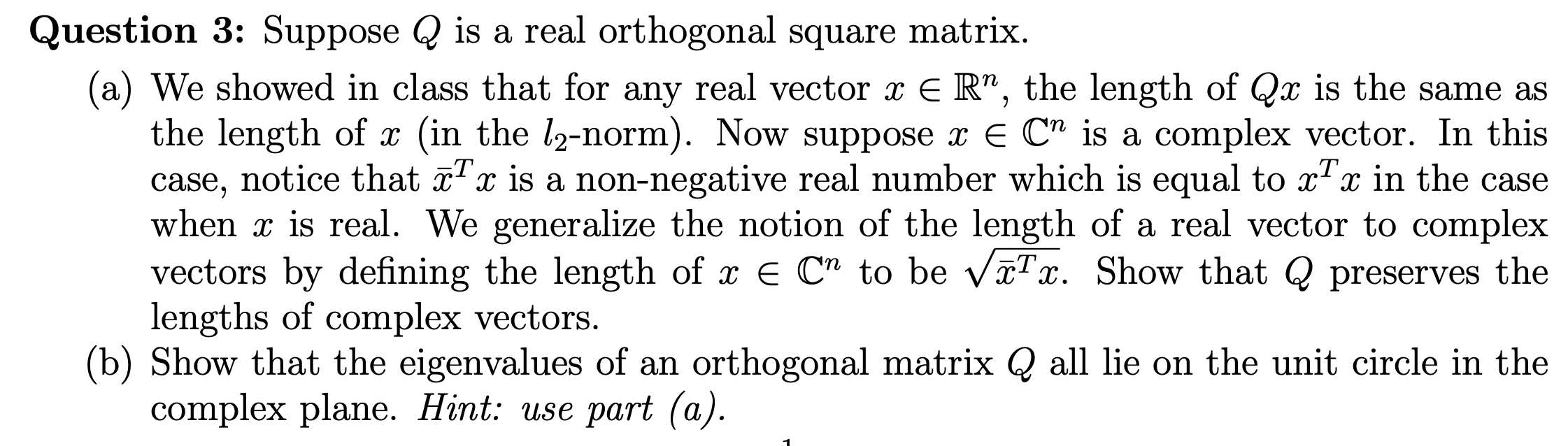 Solved Question 3: Suppose Q is a real orthogonal square | Chegg.com