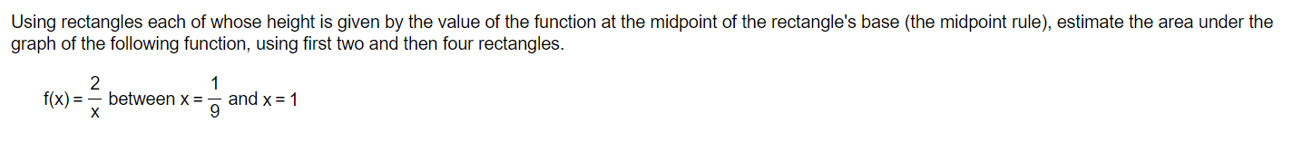 Solved Using rectangles each of whose height is given by the | Chegg.com