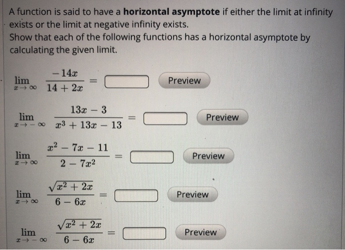Solved A function is said to have a horizontal asymptote if | Chegg.com