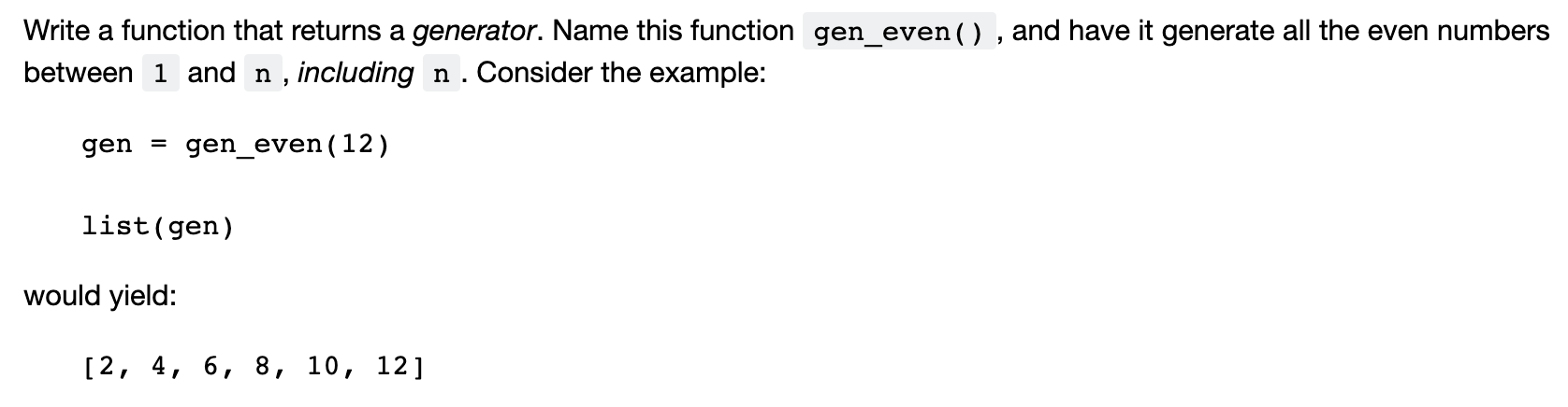 Solved Write a function that returns a generator. Name this | Chegg.com