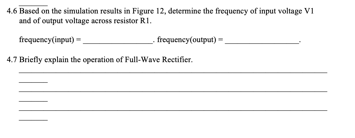 Solved Part 4: Full-Wave Rectifier Our objective is to | Chegg.com
