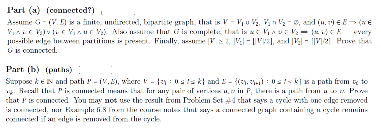 Solved Part (a) (connected?) Assume G=(V,E) is a finite, | Chegg.com