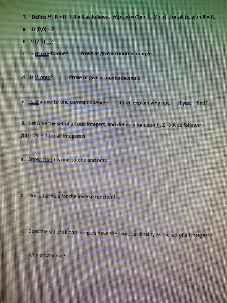 Solved 7. Define H: RxR + RxR as follows. HX,Y)= (2+1, 2+x) | Chegg.com