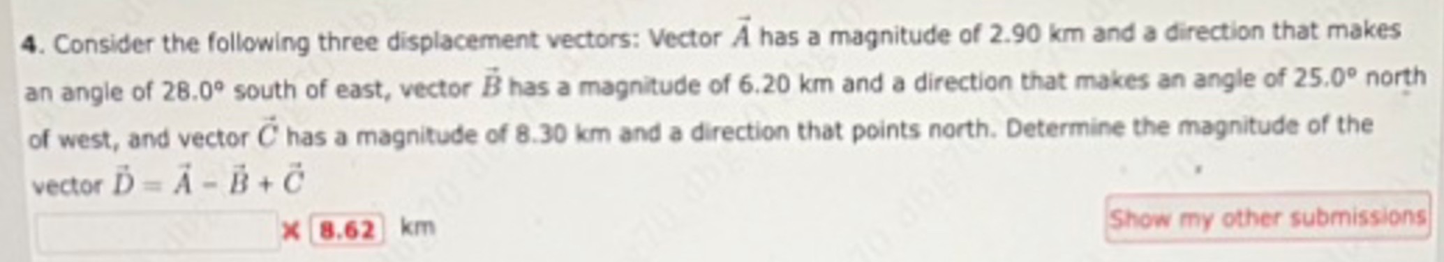 Solved Consider the following three displacement vectors: | Chegg.com