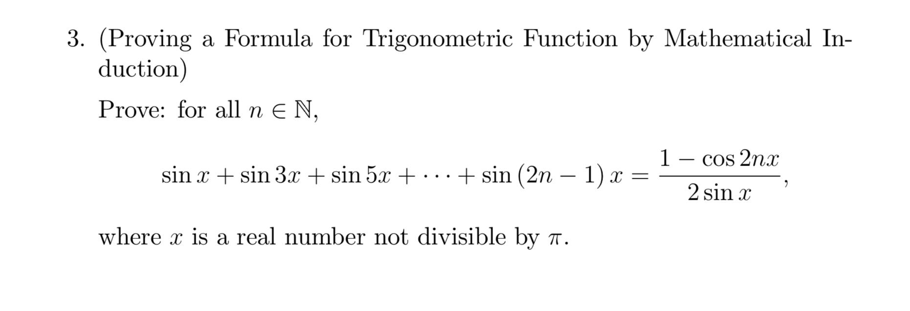 Solved 3. (Proving a Formula for Trigonometric Function by | Chegg.com