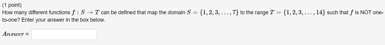 Solved (1 point) How many different functions f:S + T can be | Chegg.com
