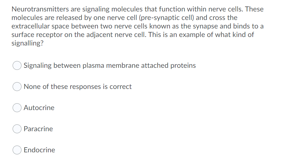 Solved Neurotransmitters are signaling molecules that | Chegg.com