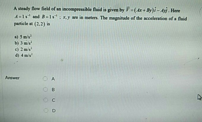 Solved A steady flow field of an incompressible fluid is | Chegg.com