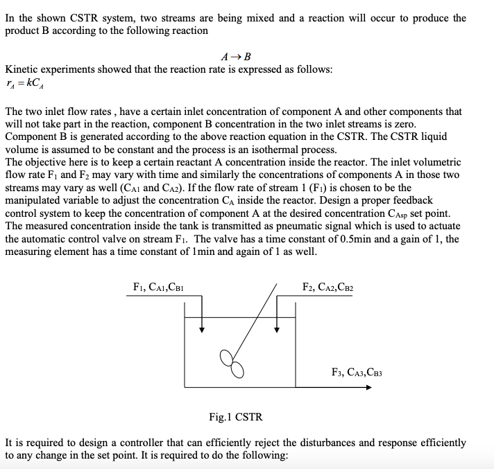 In the shown CSTR system, two streams are being mixed | Chegg.com