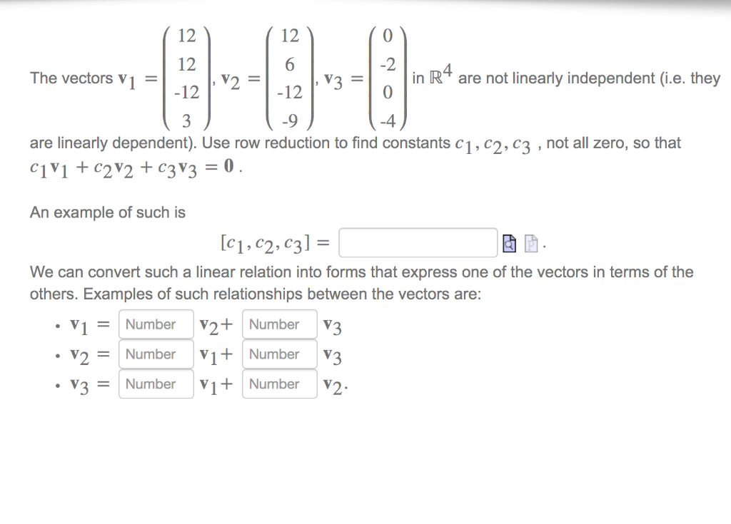 Solved 12 12 12 6 The vectors V1 V2 = V3 in R4 are not | Chegg.com