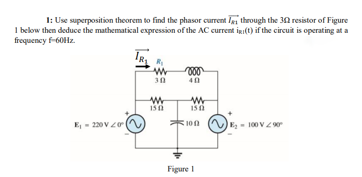 Solved 1: Use superposition theorem to find the phasor | Chegg.com