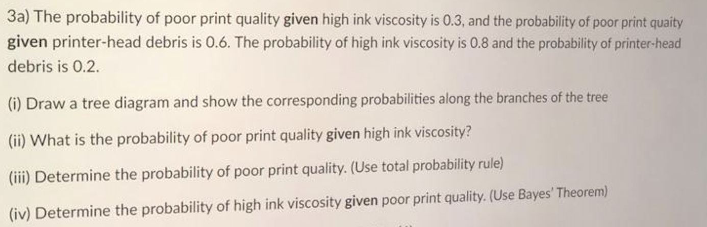 Solved 3a) The probability of poor print quality given high | Chegg.com