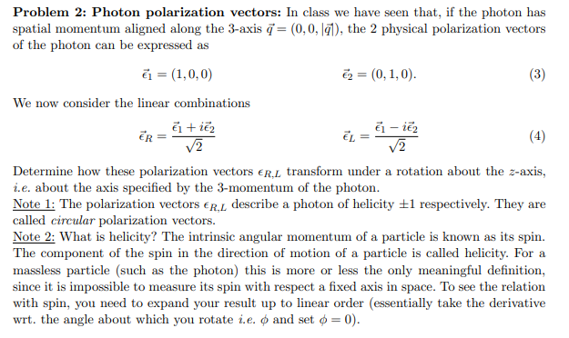Solved Problem 2: Photon polarization vectors: In class we | Chegg.com