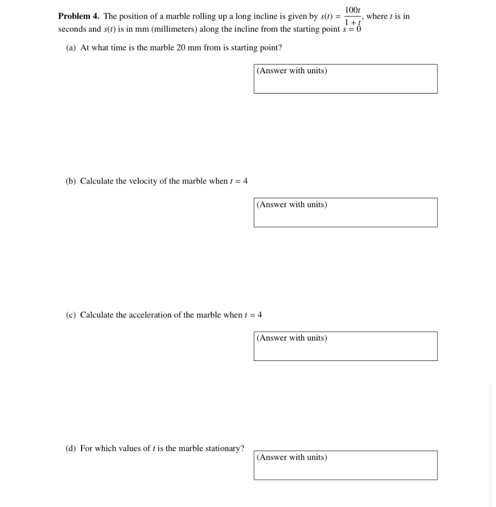 Solved 1001 Problem 4. The position of a marble rolling up a | Chegg.com