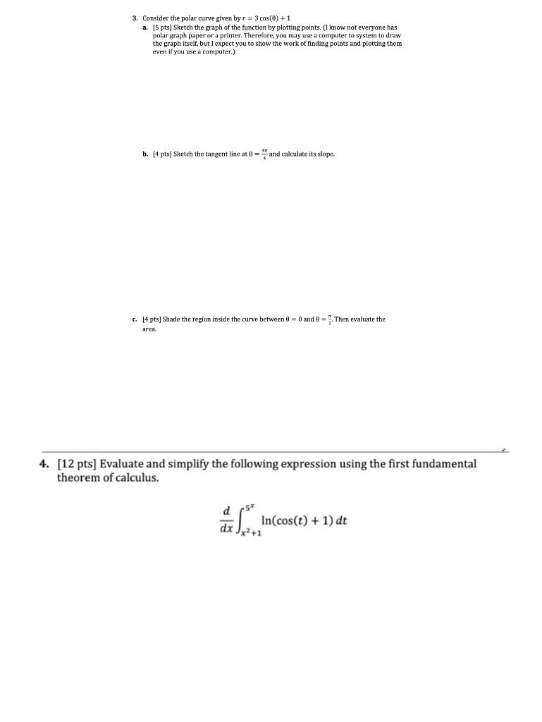 Solved 3. Consider the polar curve given byr r=3cos(θ)+1 a. | Chegg.com