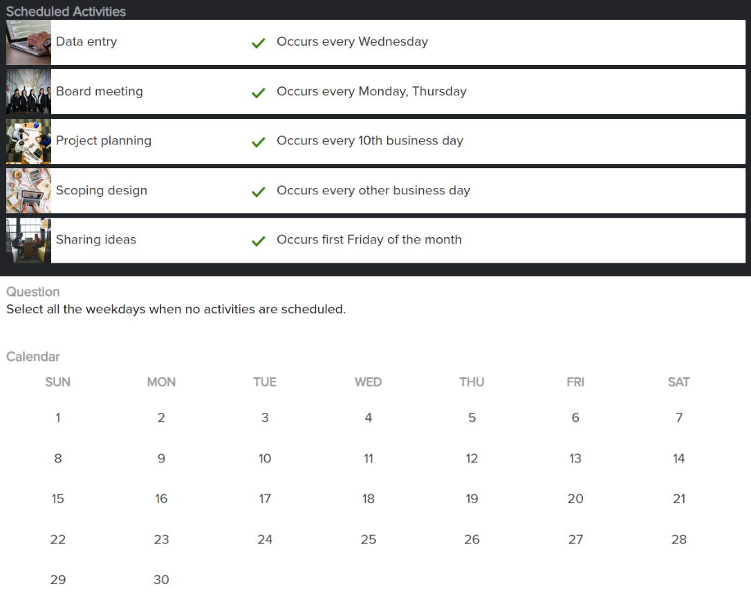 Solved Question Select all the weekdays when no activities | Chegg.com