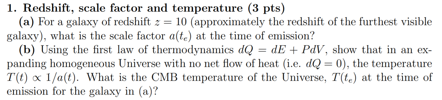 Solved 1. Redshift, scale factor and temperature (3 pts) (a) | Chegg.com