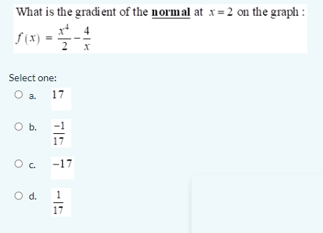 Solved What is the gradient of the normal at x=2 on the | Chegg.com
