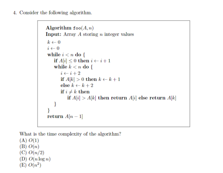 Solved Consider the following algorithm.What is ﻿the time | Chegg.com