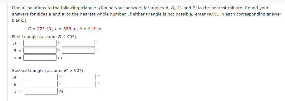 Solved Find all solutions to the following triangle. (Round | Chegg.com